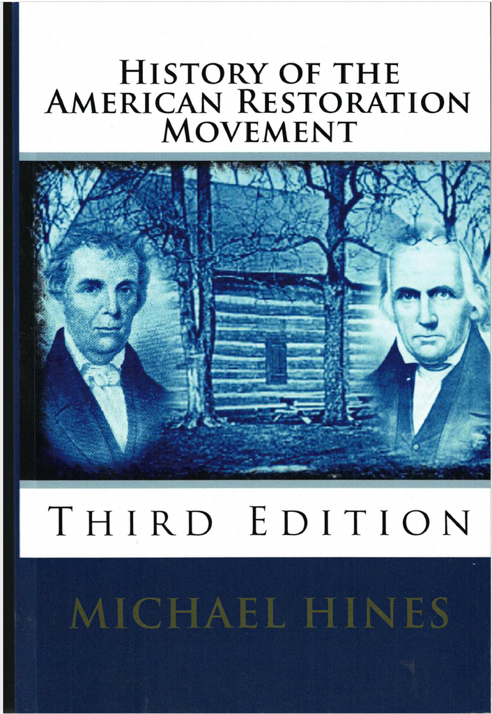 History of the American Restoration Movement – The Christian ...