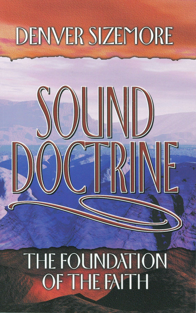 Sound Doctrine – The Christian Restoration Association
